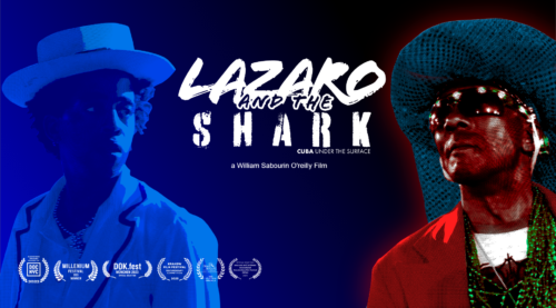 Lazaro and the Shark: Cuba under the Surface Caribbean Creativity
